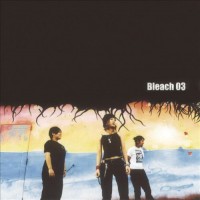 Buy Bleach Bleach 03 Mp3 Download